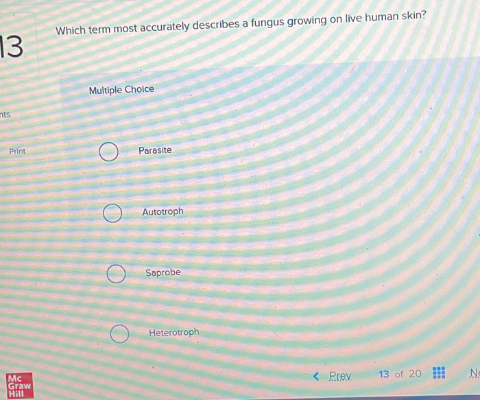 Solved: Which term most accurately describes a fungus growing on live ...
