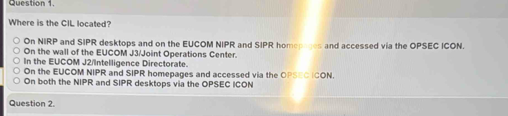 Solved: Where is the CIL located? On NIRP and SIPR desktops and on the EUCOM NIPR and SIPR ...
