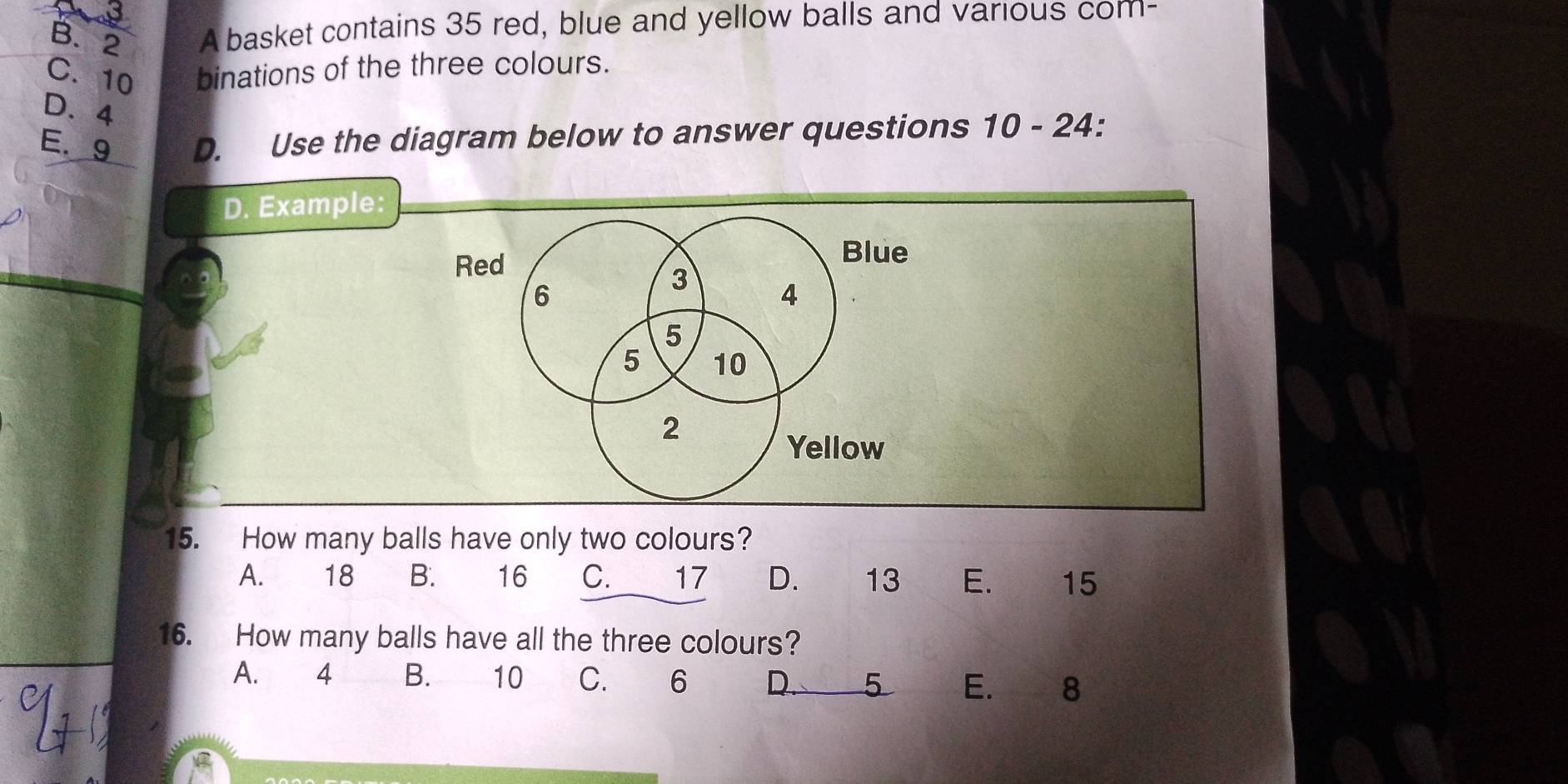 Solved: B.2 A basket contains 35 red, blue and yellow balls and various ...