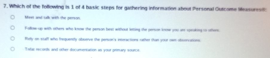 Solved: Which of the following is 1 of 4 basic steps for gathering ...