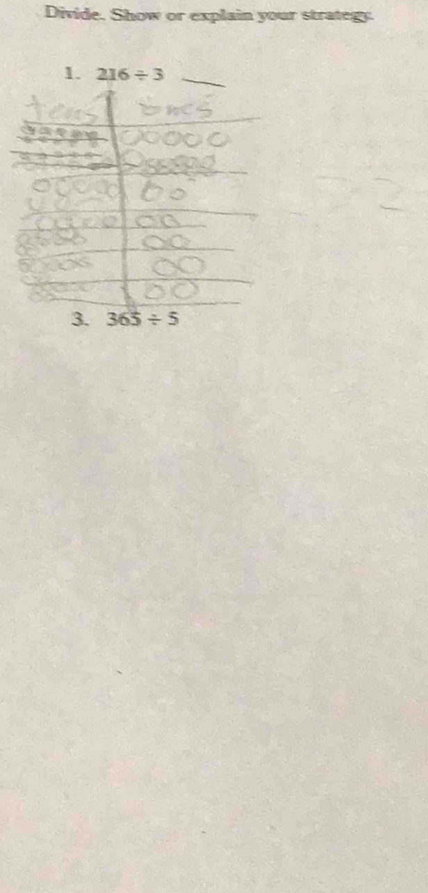 Solved: Divide. Show or explain your strategy. 1. 216/ 3 [Math]