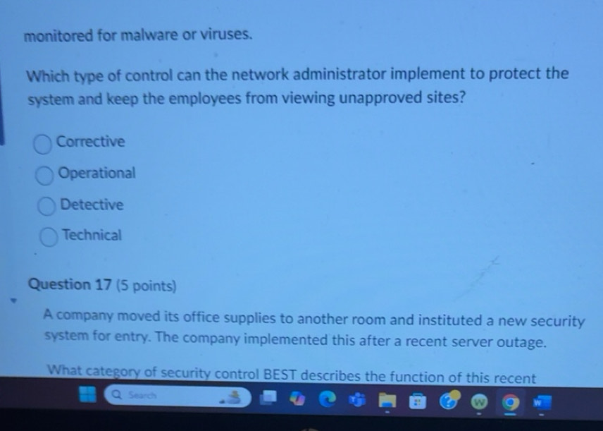 Solved: monitored for malware or viruses. Which type of control can the ...