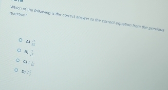 Solved: question? Which of the following is the correct answer to the ...