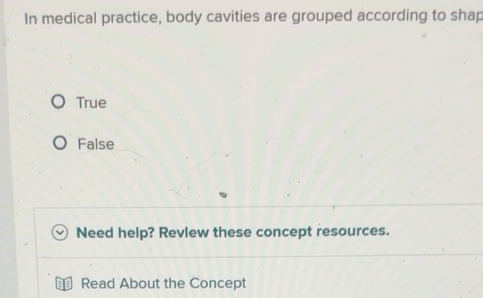 Solved: In medical practice, body cavities are grouped according to ...