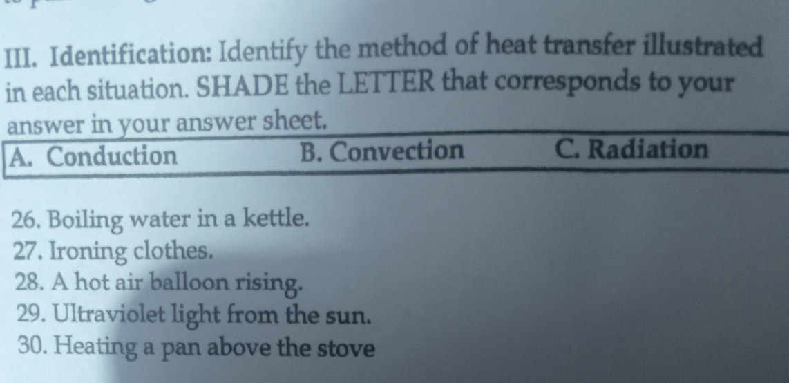 Solved: Identification: Identify the method of heat transfer ...