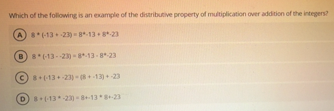 Solved: Which of the following is an example of the distributive ...