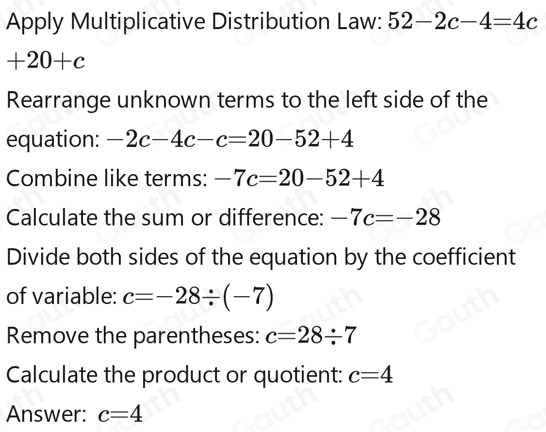 Solved: 52-(2c+4)=4(c+5)+c [Math]