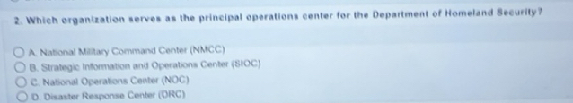 Solved: Which organization serves as the principal operations center ...