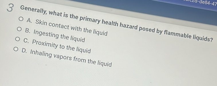 Solved: dc2d-de84-47 3 Generally, what is the primary health hazard ...