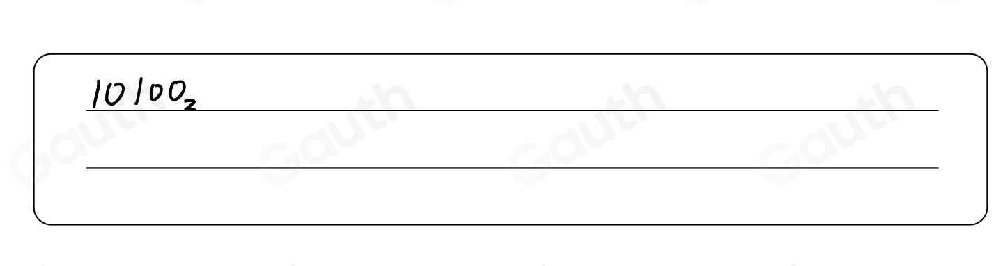 Solved: * convert 20 Decimal to binary number system. [Others]