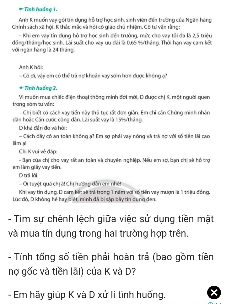 Giải quyết:Tình huống 1. Anh K muốn vay gói tín dụng hỗ trợ học sinh ...