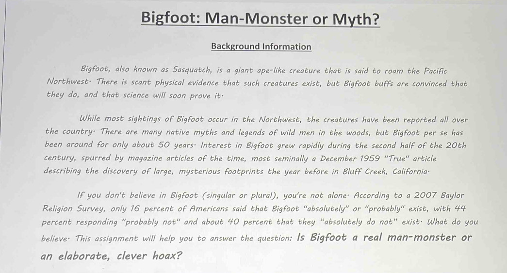 Solved: Bigfoot: Man-Monster or Myth? Background Information Bigfoot ...