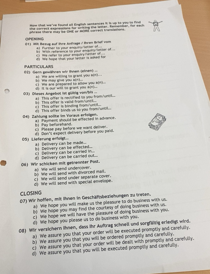 Gelöst:Now that we've found all English sentences it is up to you to ...