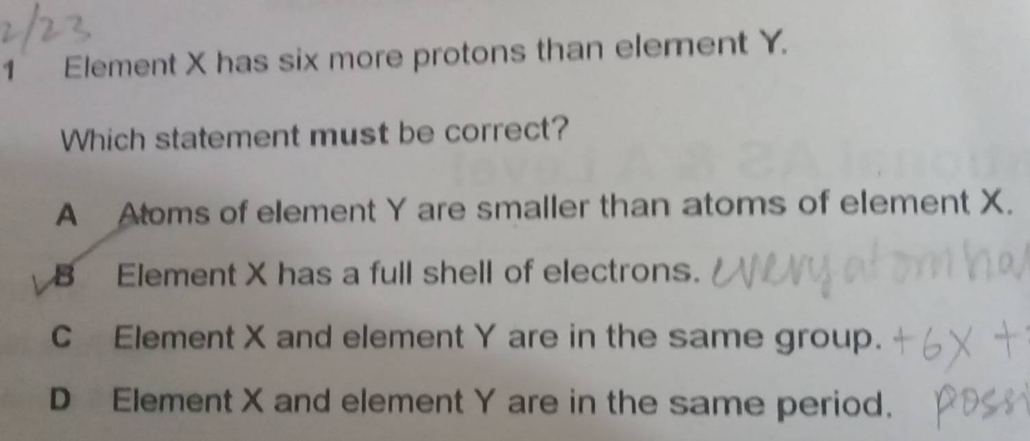 Solved: Element X has six more protons than element Y. Which statement ...