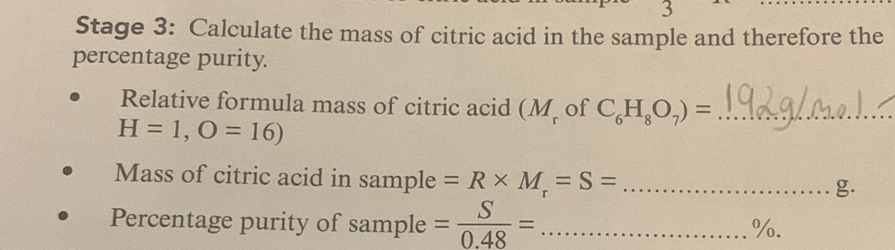 Solved: Stage 3: Calculate the mass of citric acid in the sample and ...