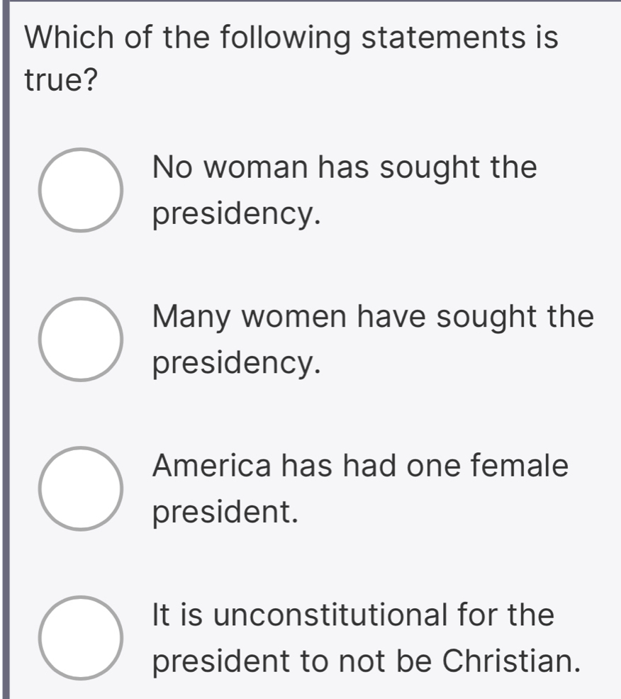 Solved: Which of the following statements is true? No woman has sought ...