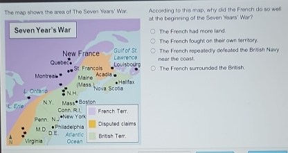 Solved: The map shows the area of The Seven Years' War. According to ...