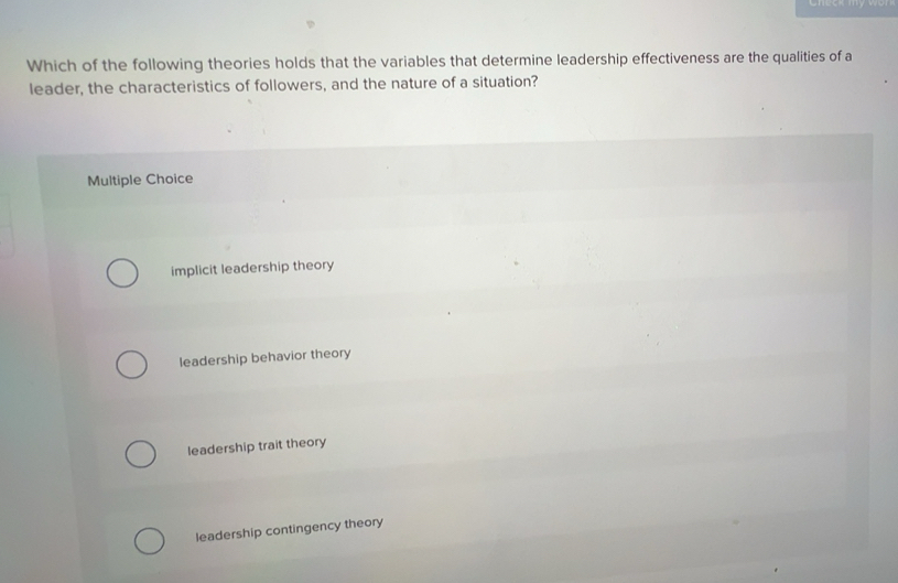 Solved: Check my w o Which of the following theories holds that the ...