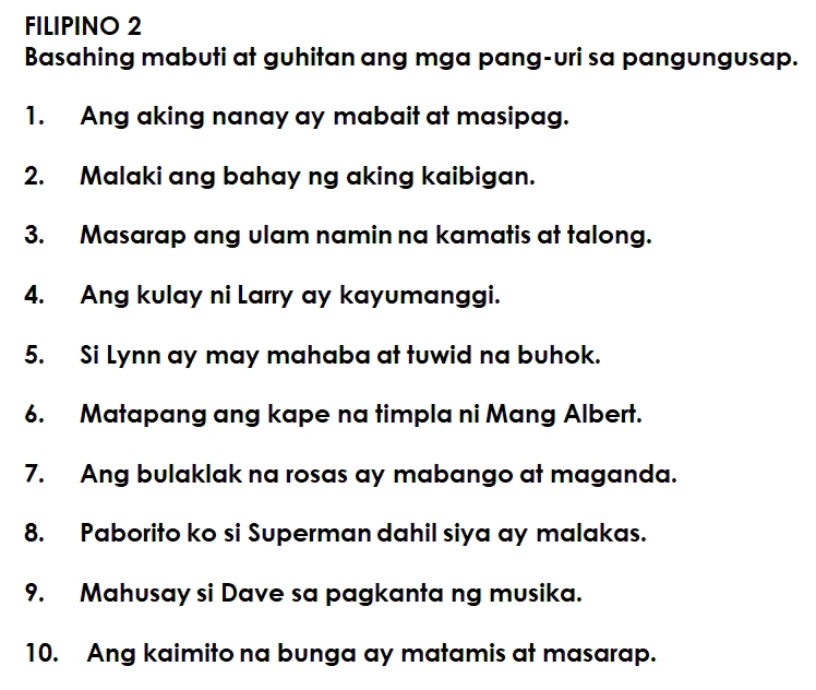 Solved: FILIPINO 2 Basahing mabuti at guhitan ang mga pang-uri sa ...