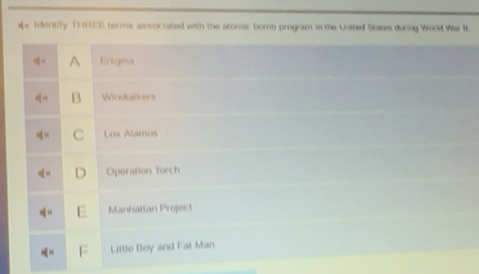 Solved: als Identify THREE terms assoctated with the atomic bomb ...