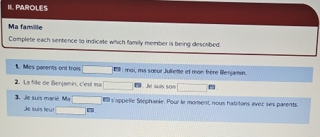 Solved: PAROLES Ma famille Complete each sentence to indicate which ...