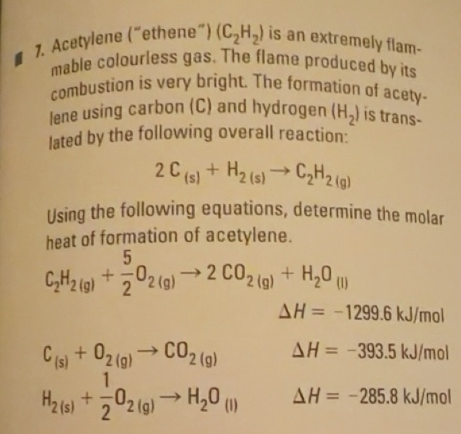 Solved: Acetylene (“ethene”) (C_2H_2) is an extremely flam- mable ...