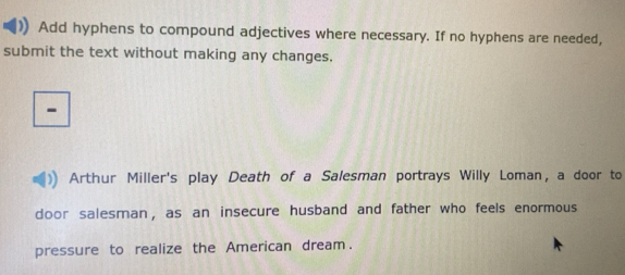Solved: Add hyphens to compound adjectives where necessary. If no ...