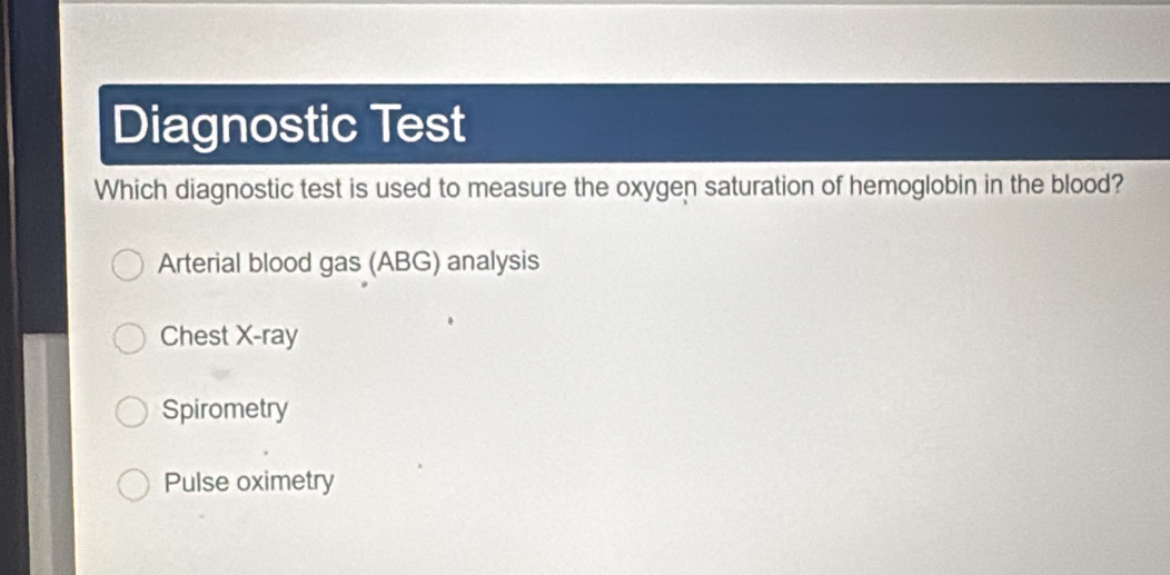 Solved: Diagnostic Test Which diagnostic test is used to measure the ...