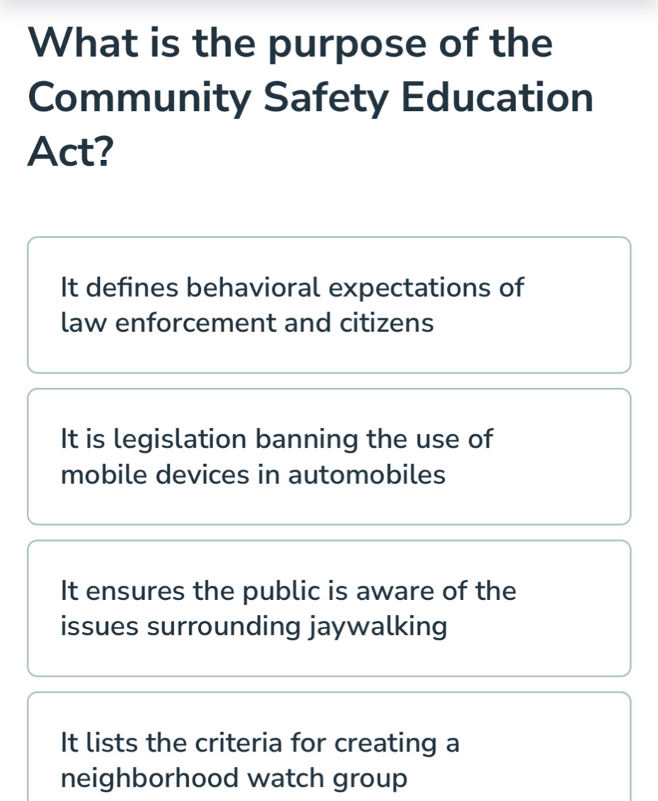 Solved: What is the purpose of the Community Safety Education Act? It ...