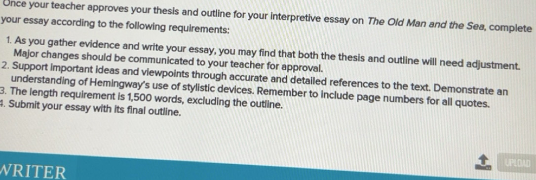Solved: Once your teacher approves your thesis and outline for your ...