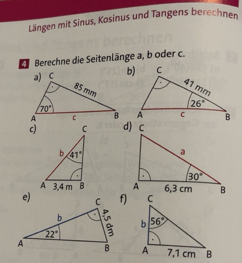 Gelöst:Längen mit Sinus, Kosinus und Tangens berechnen 4 Berechne die ...