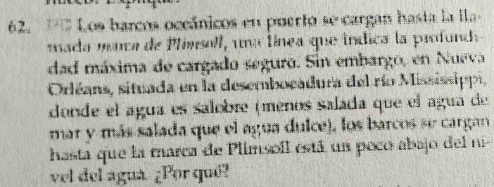 Resuelto:Los barcos occánicos en puerto se cargan hasta la lla mado ...