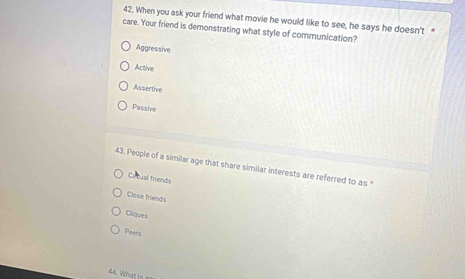 Solved: When you ask your friend what movie he would like to see, he ...