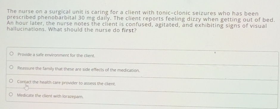 Solved: The nurse on a surgical unit is caring for a client with tonic ...
