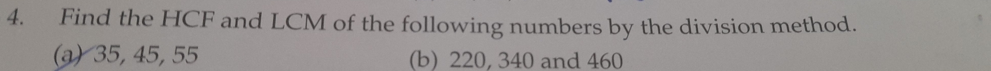 Solved: Find the HCF and LCM of the following numbers by the division ...