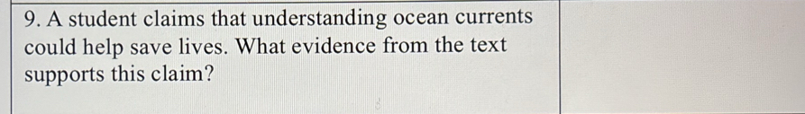 Solved: A student claims that understanding ocean currents could help ...