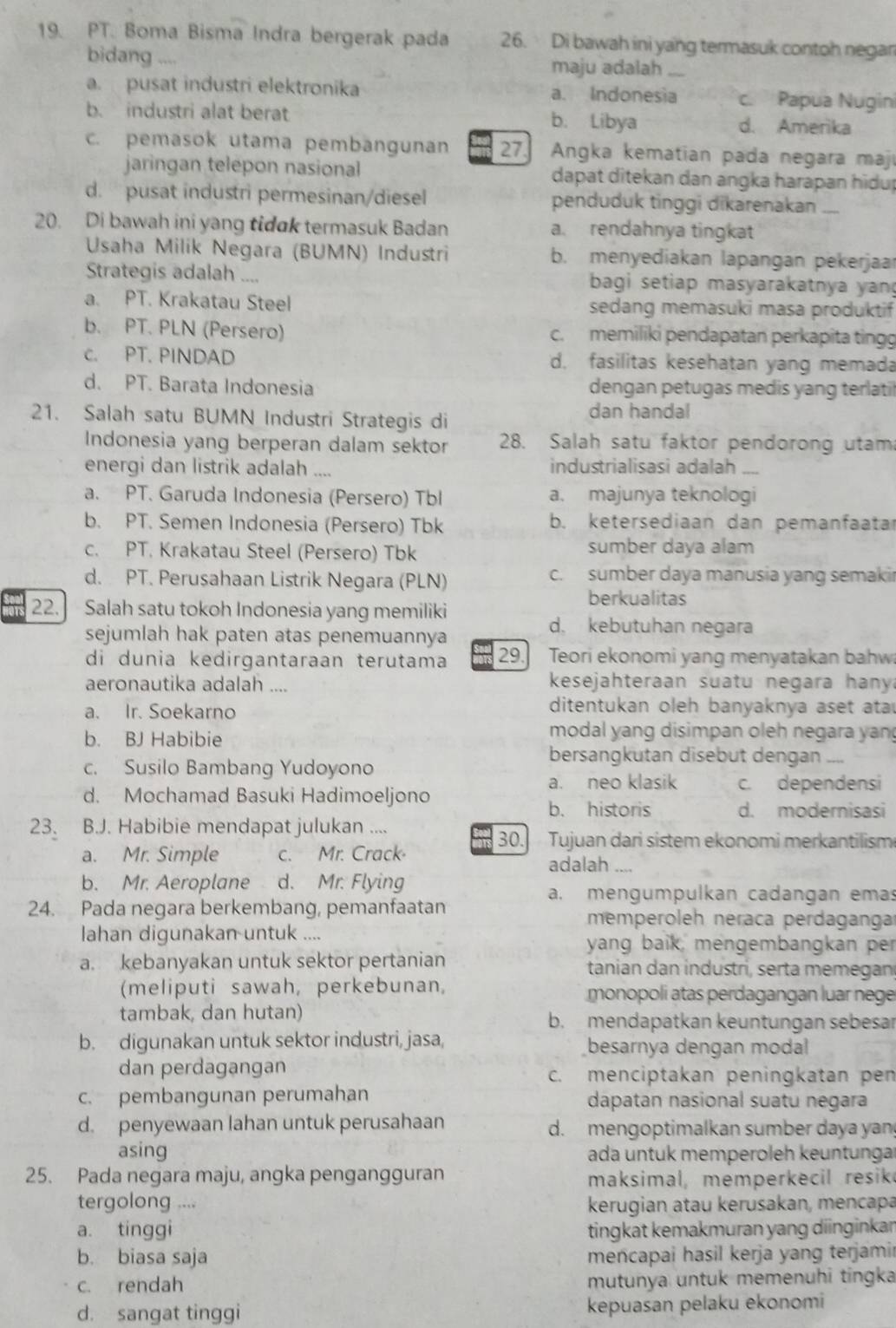 Telah dijawab:PT. Boma Bisma Indra bergerak pada 26. Di bawah ini yang ...