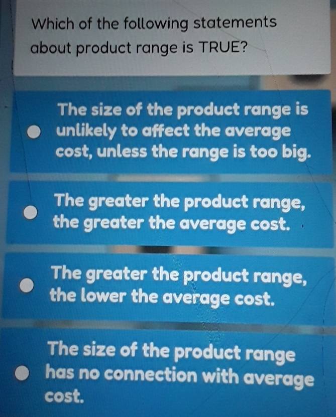 Solved: Which of the following statements about product range is TRUE ...