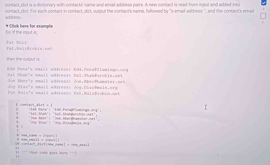 Solved: contact_dict is a dictionary with contacts' name and email ...