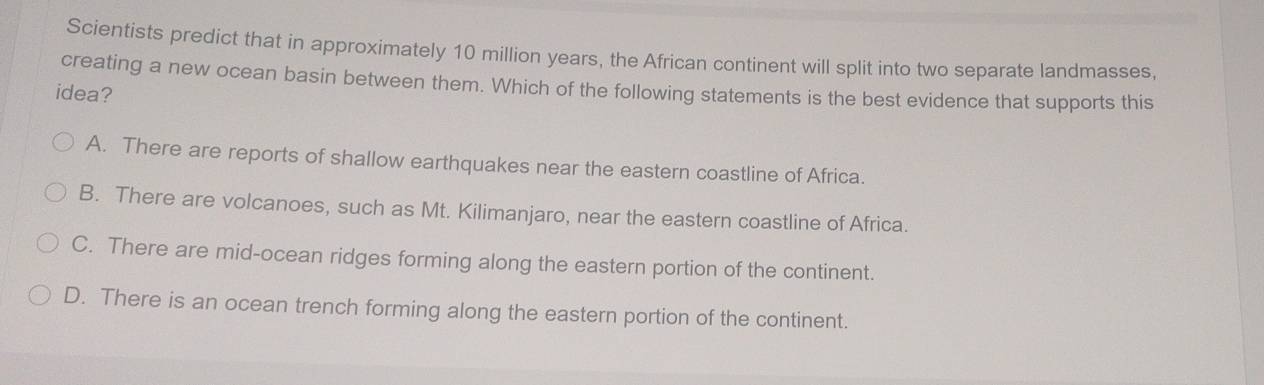 Solved: Scientists predict that in approximately 10 million years, the ...