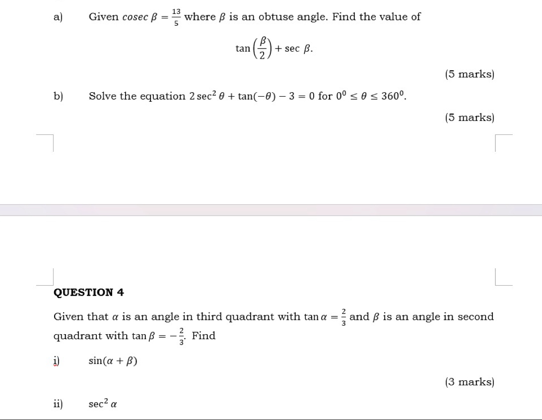 Selesai:Given cos ecbeta = 13/5 where β is an obtuse angle. Find the ...