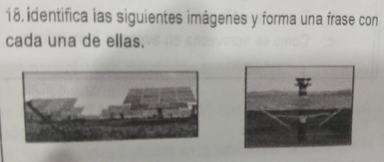 Resuelto:identifica ias siguientes imágenes y forma una frase con cada ...