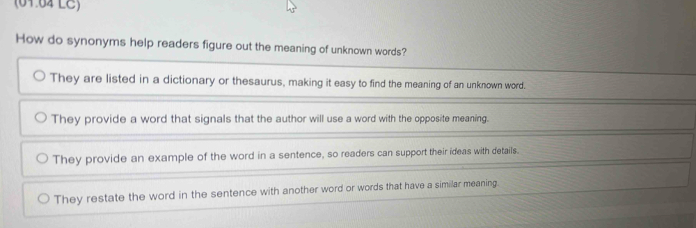 Solved: (01.64 LC) How do synonyms help readers figure out the meaning ...