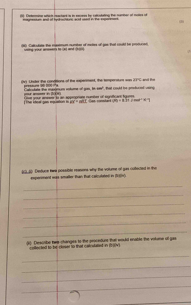Solved: (ii) Determine which reactant is in excess by calculating the ...