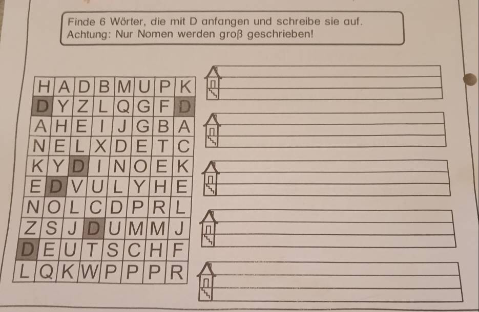 Gelöst:Finde 6 Wörter, die mit D anfangen und schreibe sie auf. Achtung ...