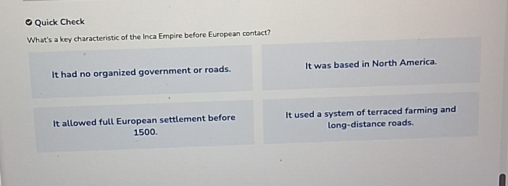 Solved: Quick Check What's a key characteristic of the Inca Empire ...