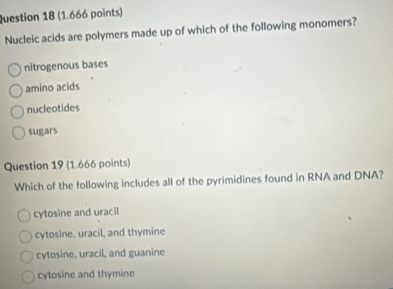 Solved: Nucleic acids are polymers made up of which of the following monomers? nitrogenous bases ...