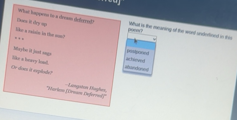 Solved: What happens to a dream deferred? Does it dry up poem? What is ...