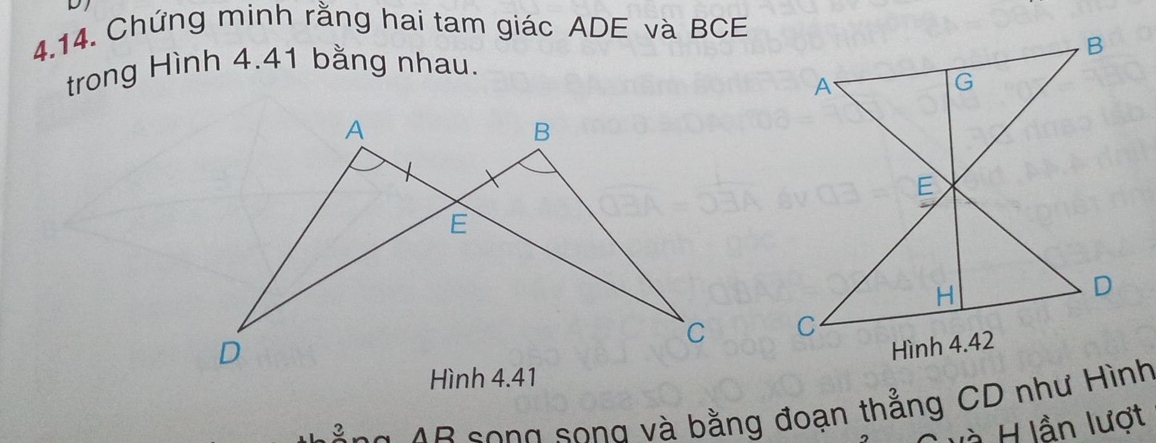 Giải quyết:Chứng minh rằng hai tam giác ADE và BCE trong Hình 4.41 bằng ...
