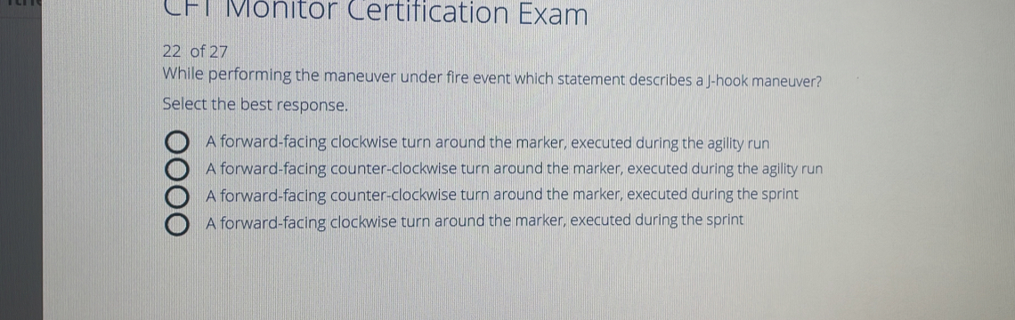 Solved: CFT Monitor Certification Exam 22 of 27 While performing the ...